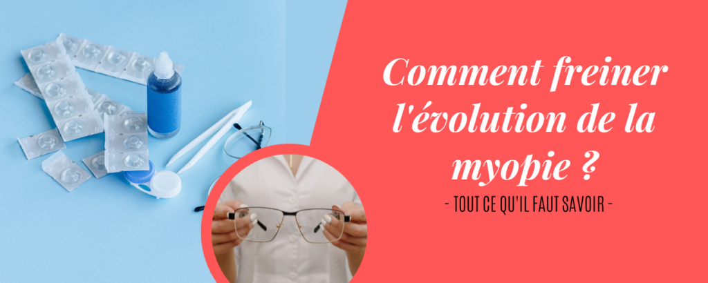 Comment ralentir l'évolution de la myopie ? | REG ART OPTIQUE